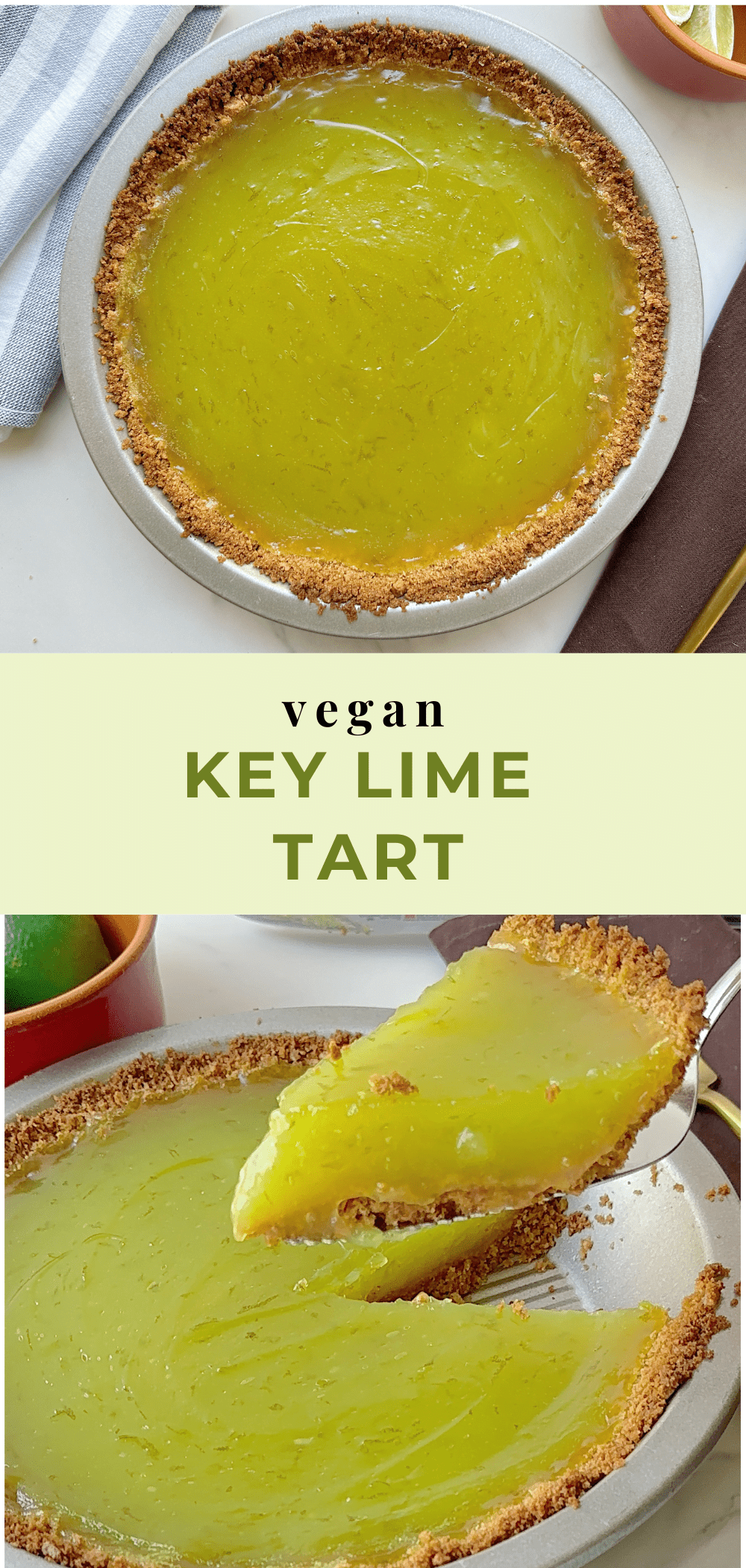 Vegan Key Lime Tart With Graham Cracker Crust